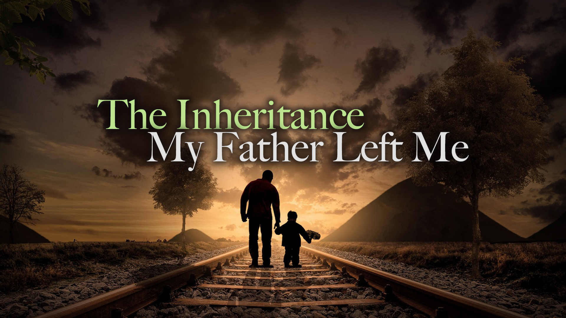 Integrity Church The Inheritance My Father Left Me – Integrity Church Integrity Church The Inheritance My Father Left Me – Integrity Church